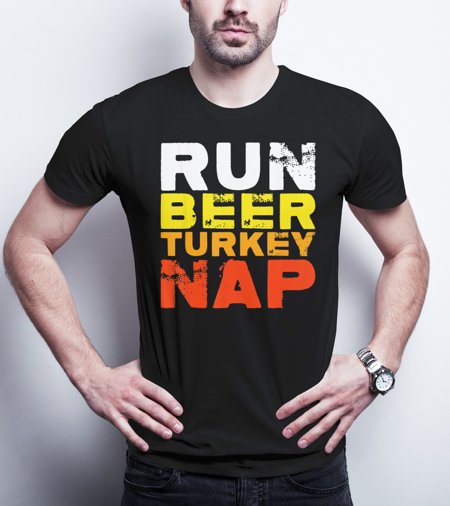 Run Beer Turkey Nap Christmas Din Festive Humor T-Shirt
