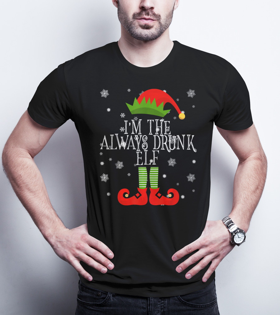 I'm The Always Drunk Christmas Elf Snowflakes Red Hat Green Striped Socks T-Shirt