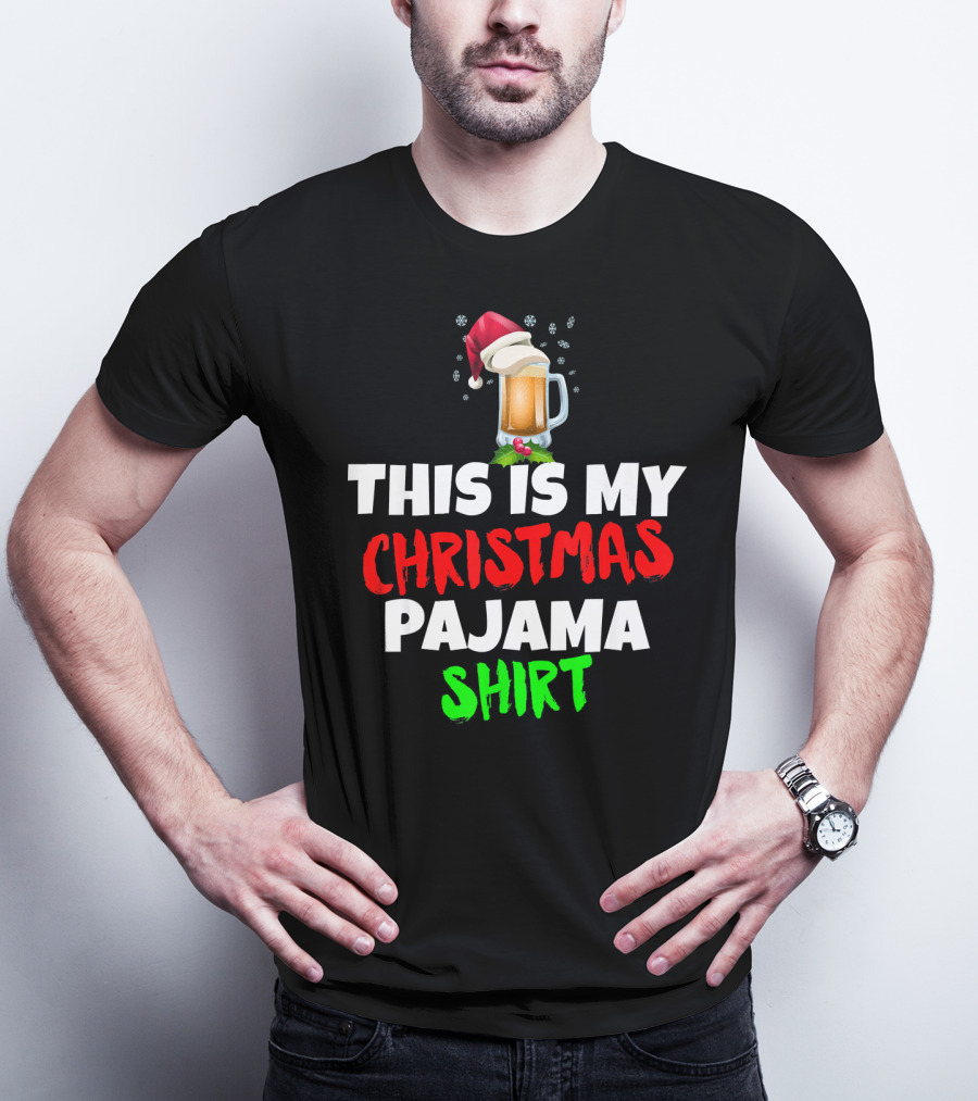 This Is My Christmas Pajama Beer T-Shirt