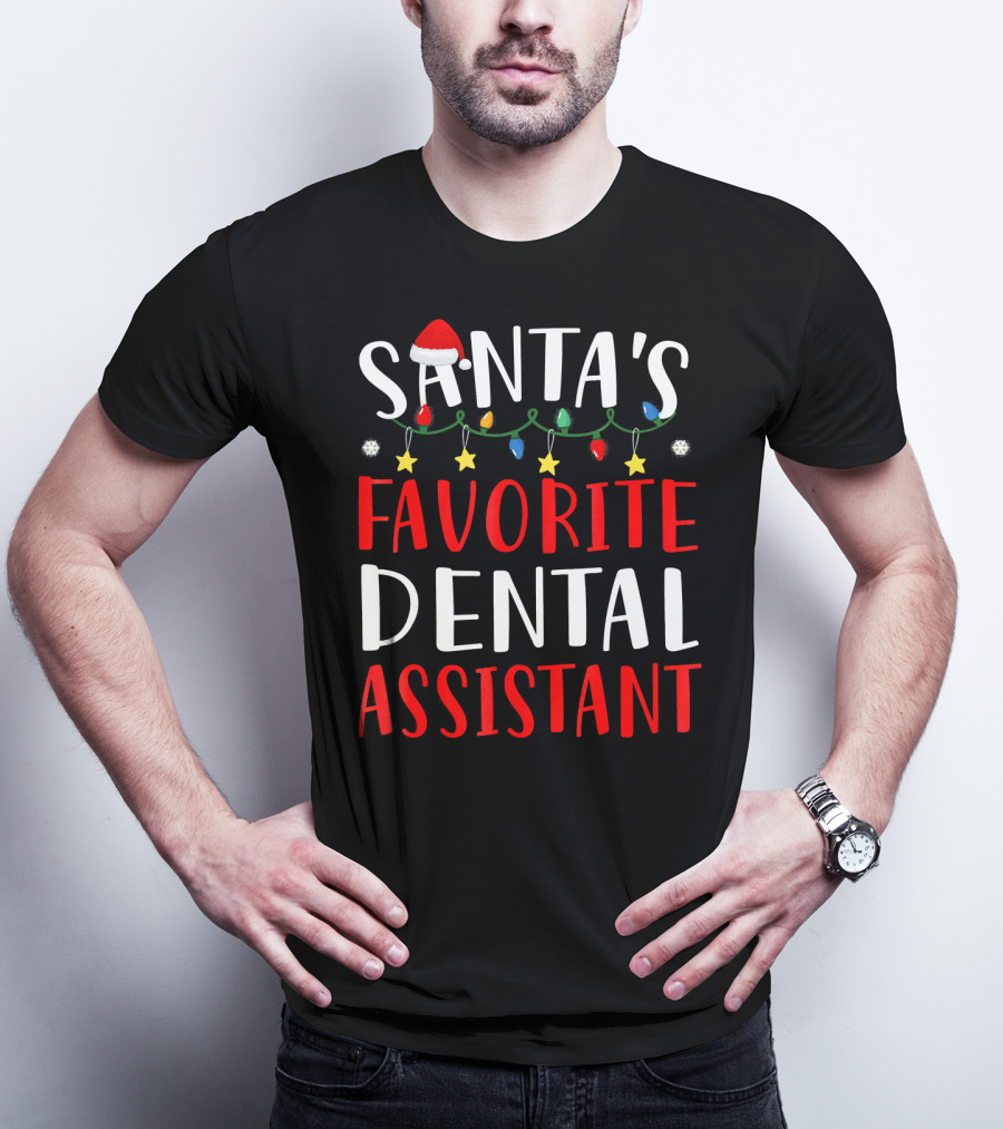 Santas Favorite Dental Assistant Christmas Lights Hat T-Shirt