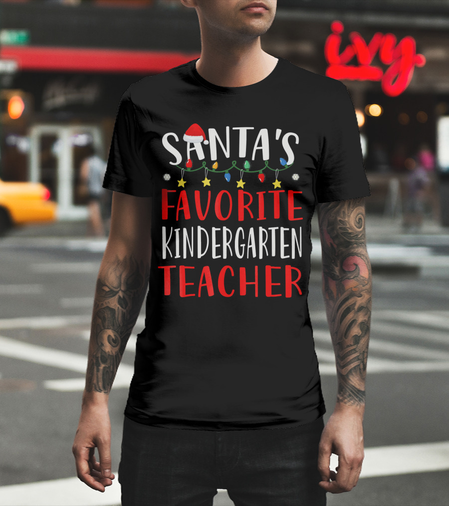 Santa's Favorite Kindergarten Teacher Christmas Lights And Hat T-Shirt