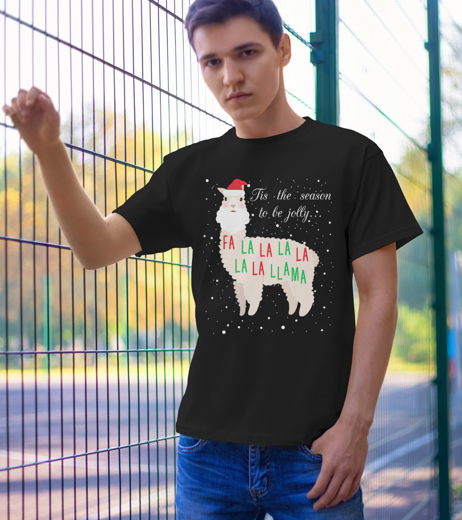 Tis The Season To Be Jolly Fa La La La Llama Llama T-Shirt