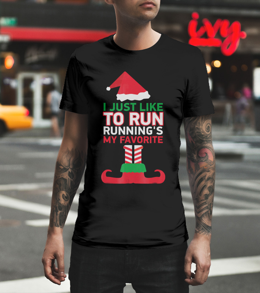 I Just Like To Run Running's My Favorite Santa Hat And Elf Shoes T-Shirt