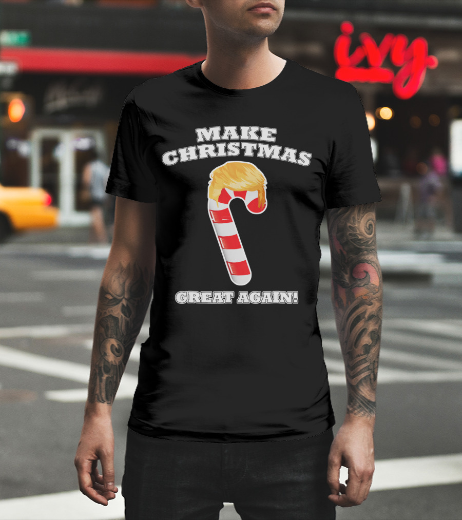 Make Christmas Great Again Candy Cane Holiday T-Shirt