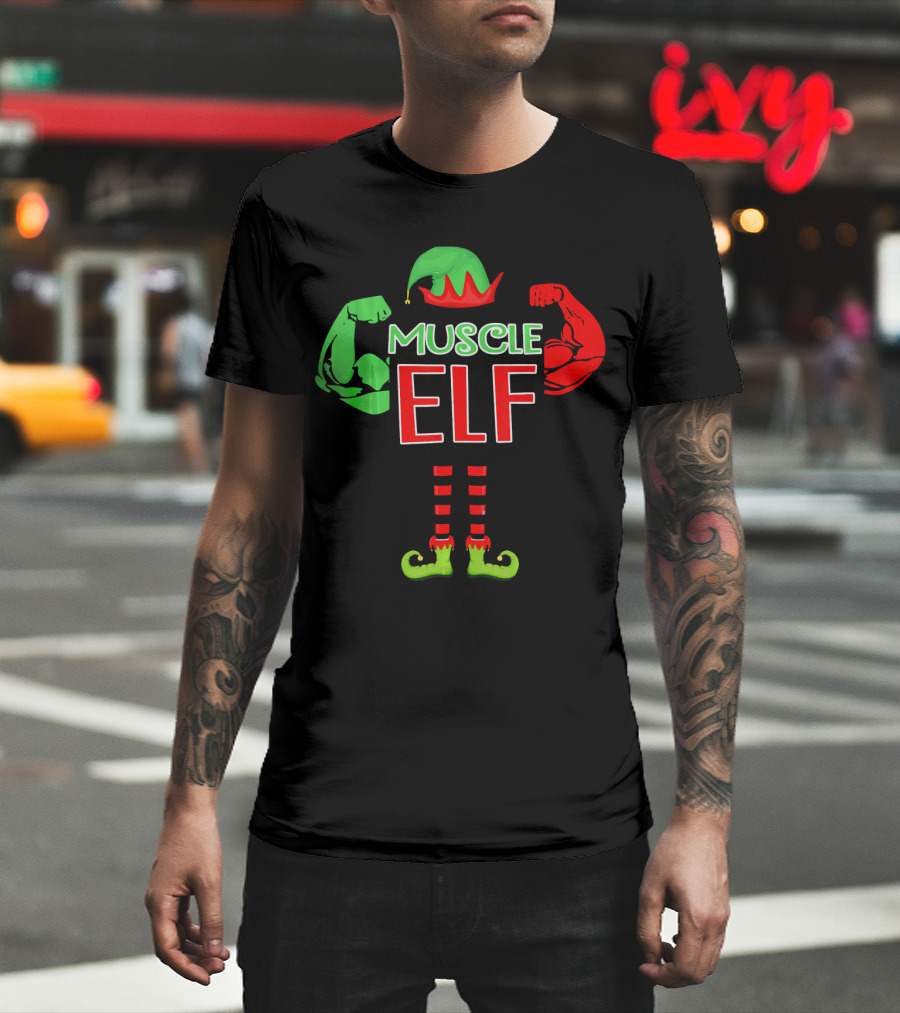 Muscle Elf Funny For Who Love Muscle T-Shirt