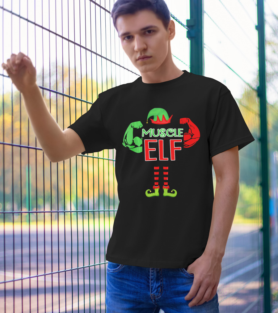 Muscle Elf Funny For Who Love Muscle T-Shirt