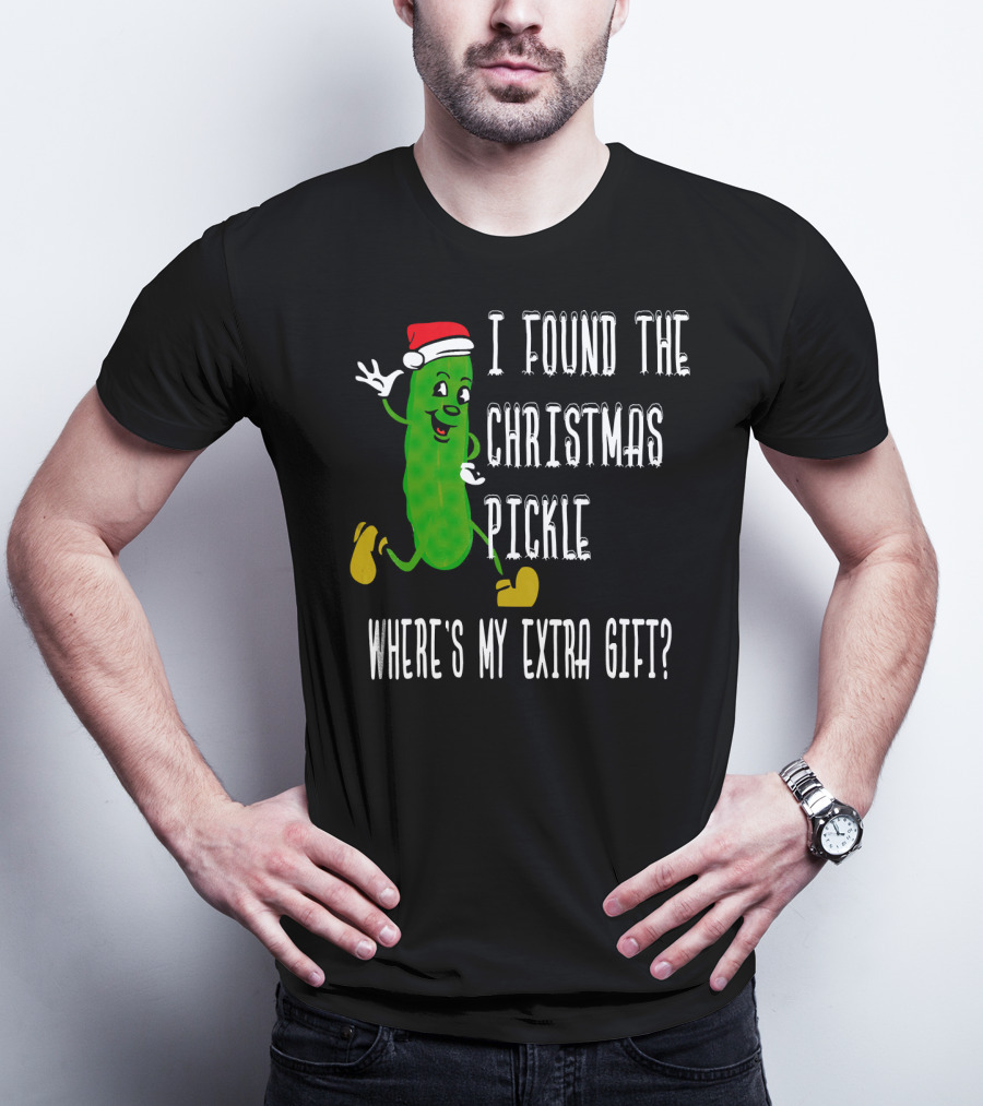 I Found The Christmas Pickle Where's My Extra Gift German Trad T-Shirt