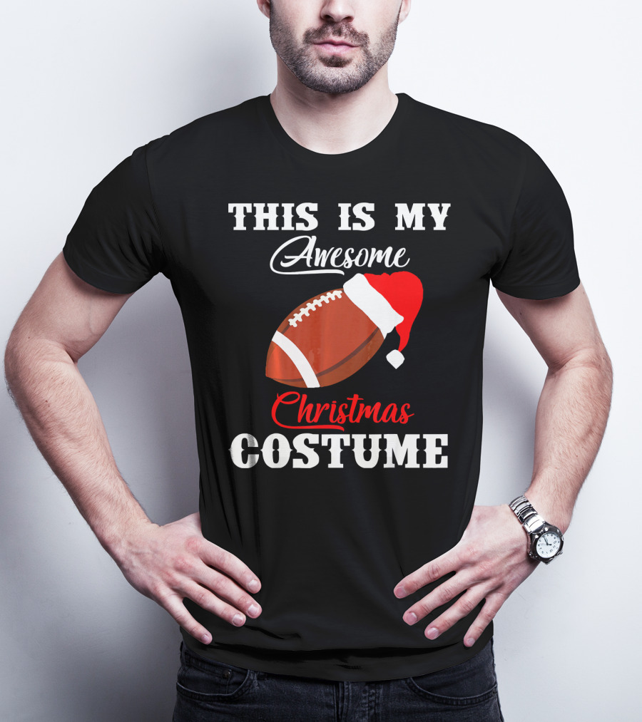 This Is My Awesome Christmas Costume Football Santa Hat T-Shirt