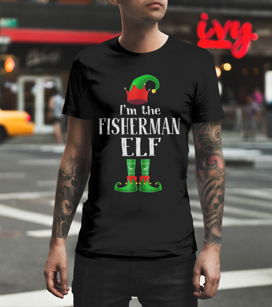 I'm The Fisherman Elf Matching Family Pajama Holiday T-Shirt