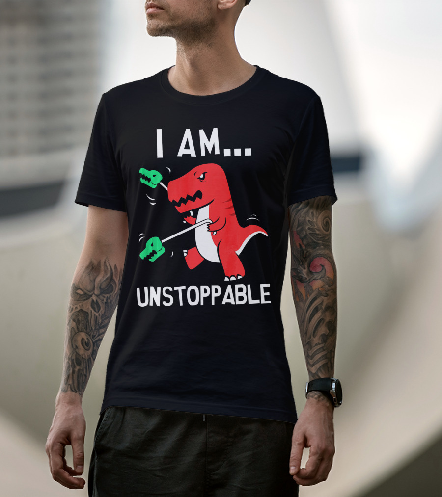 I Am Unstoppable Dinosaur T-Rex With Grabbers T-Shirt