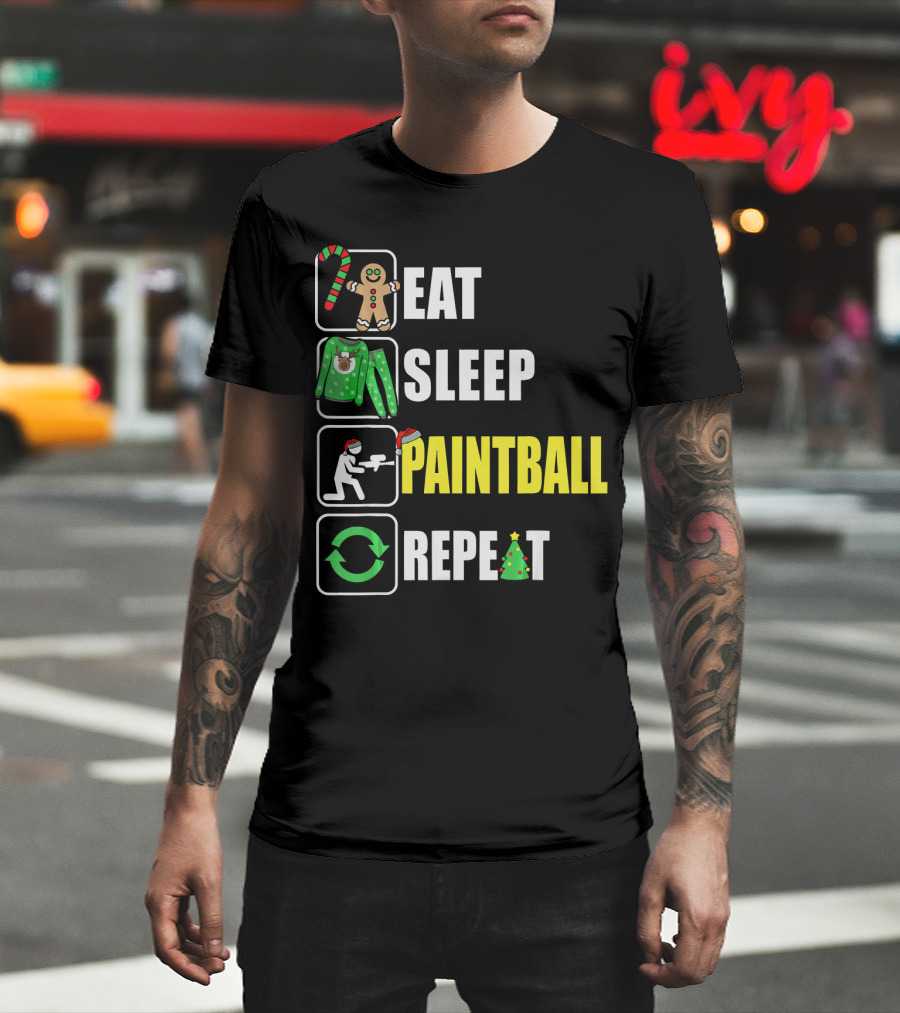 Eat Sleep Paintball Repeat Christmas Candy Cane Gingerbread Ugly Sweater Santa Hat Tree T-Shirt