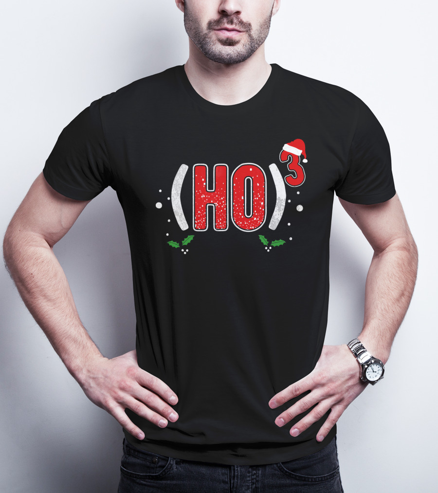 Ho Cubed (HO)³ Santa Hat Christmas T-Shirt