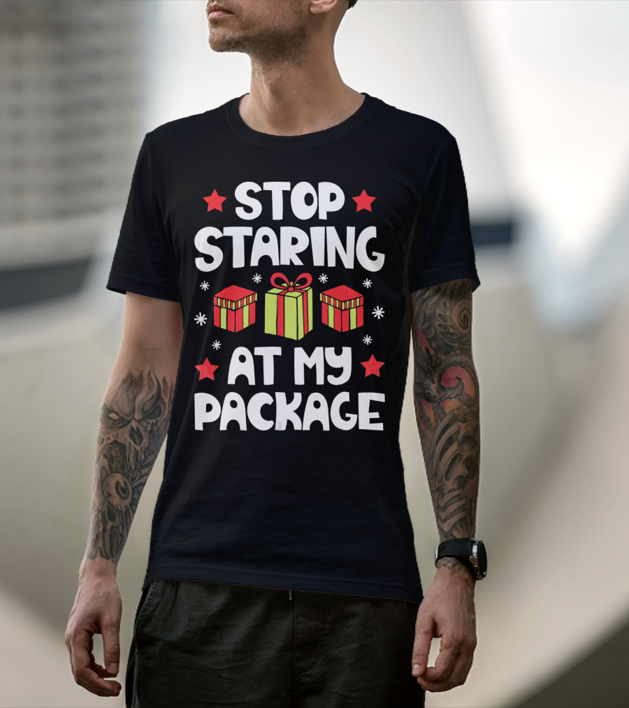 Stop Staring At My Package Christmas Gift Box Design With Stars And Snowflakes T-Shirt