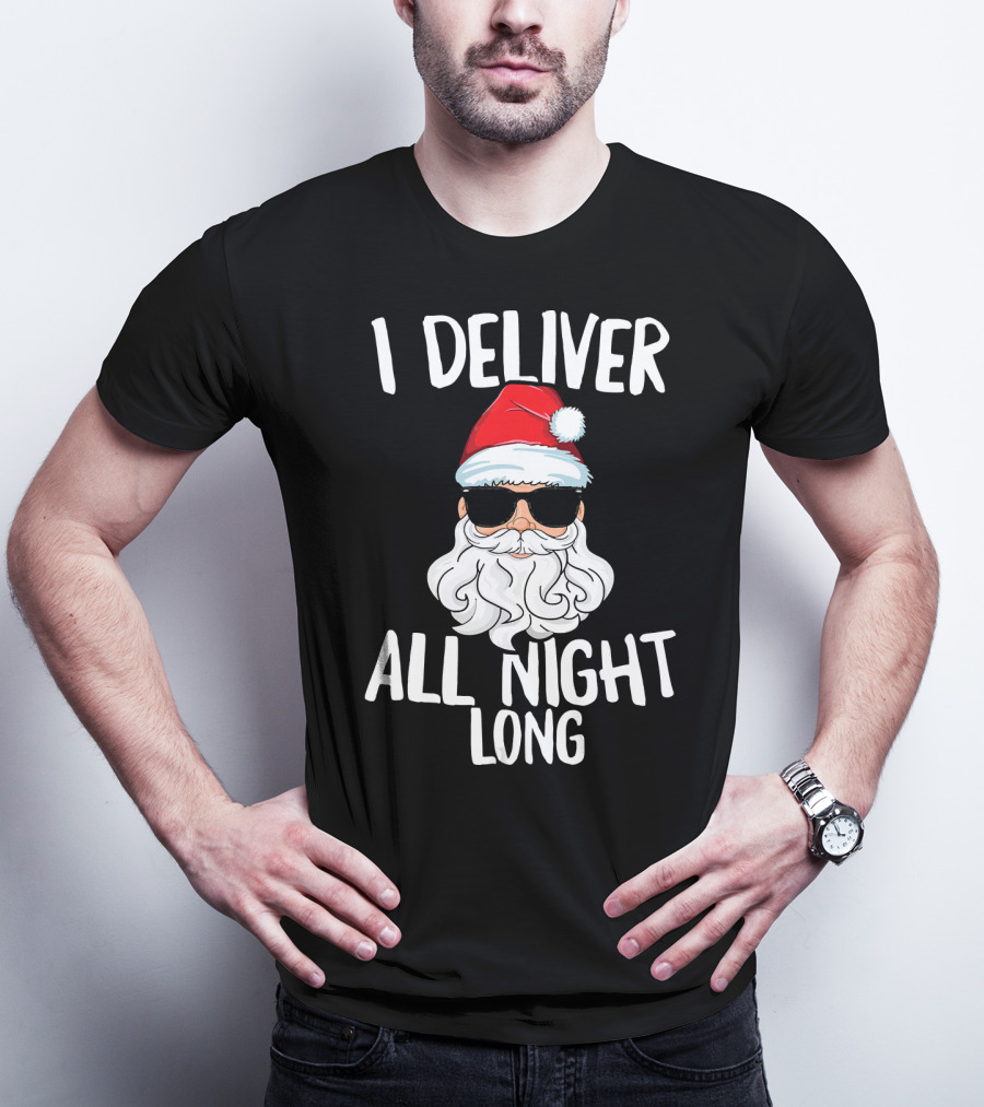 I Deliver All Night Long Santa Claus Sunglasses Christmas T-Shirt