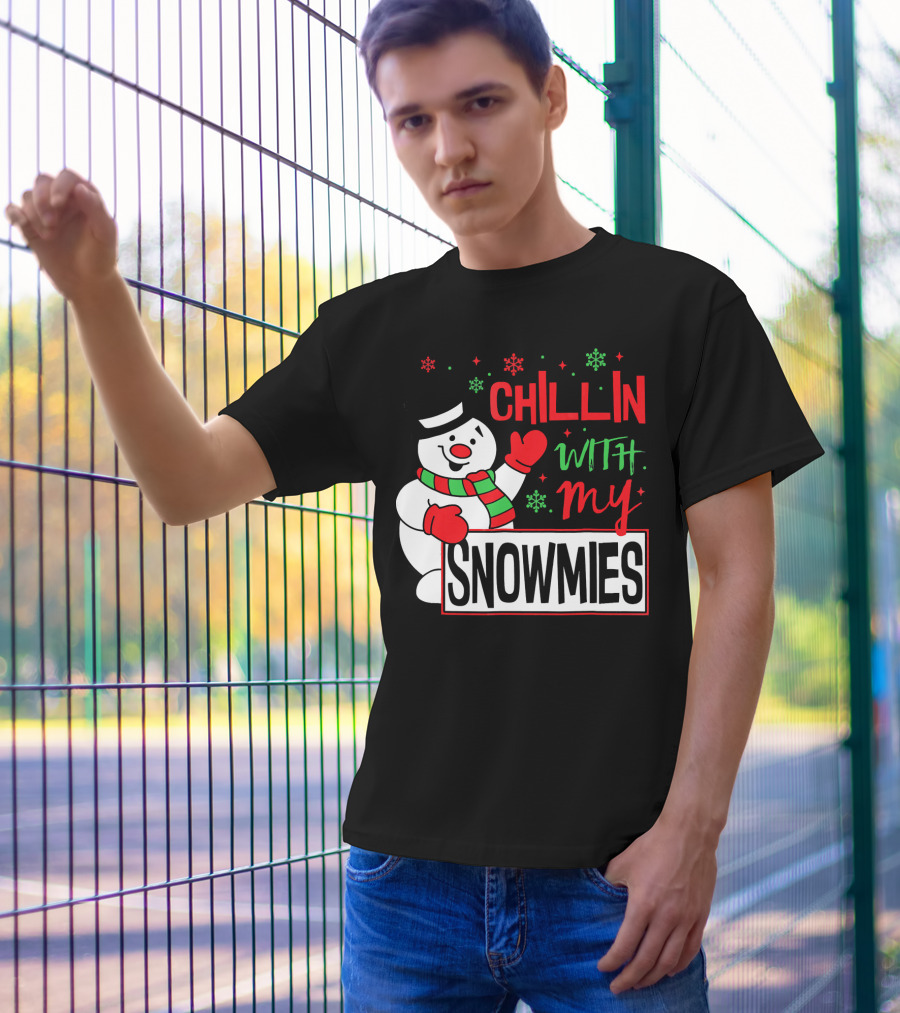 Chillin With My Snowmies Snowman Christmas In July T-Shirt