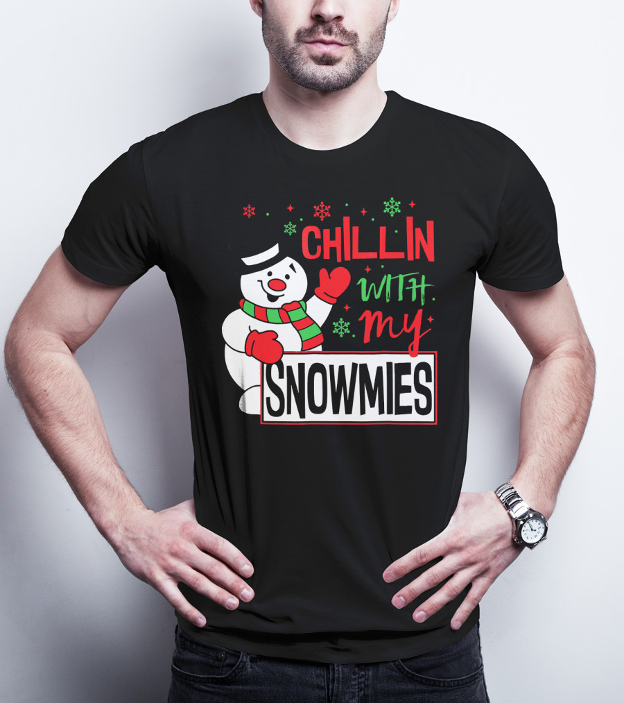 Chillin With My Snowmies Snowman Christmas In July T-Shirt