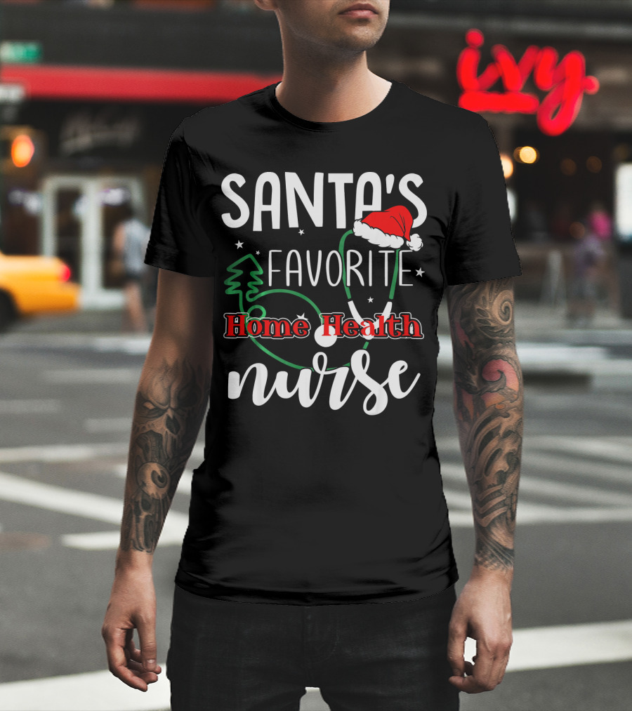 Santa's Favorite Home Health Nurse Stethoscope Christmas Hat Tree Stars T-Shirt