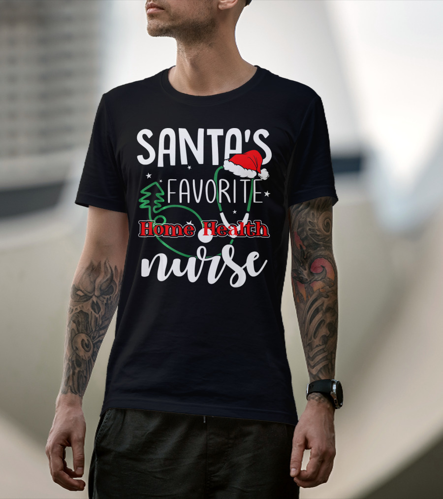 Santa's Favorite Home Health Nurse Stethoscope Christmas Hat Tree Stars T-Shirt