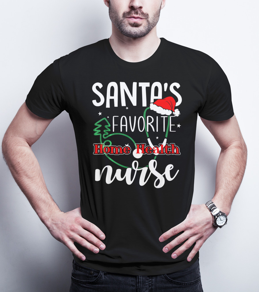 Santa's Favorite Home Health Nurse Stethoscope Christmas Hat Tree Stars T-Shirt