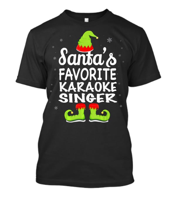 Santa's Favorite Karaoke Singer Funny Christmas Elf Hat And Boots T-Shirt