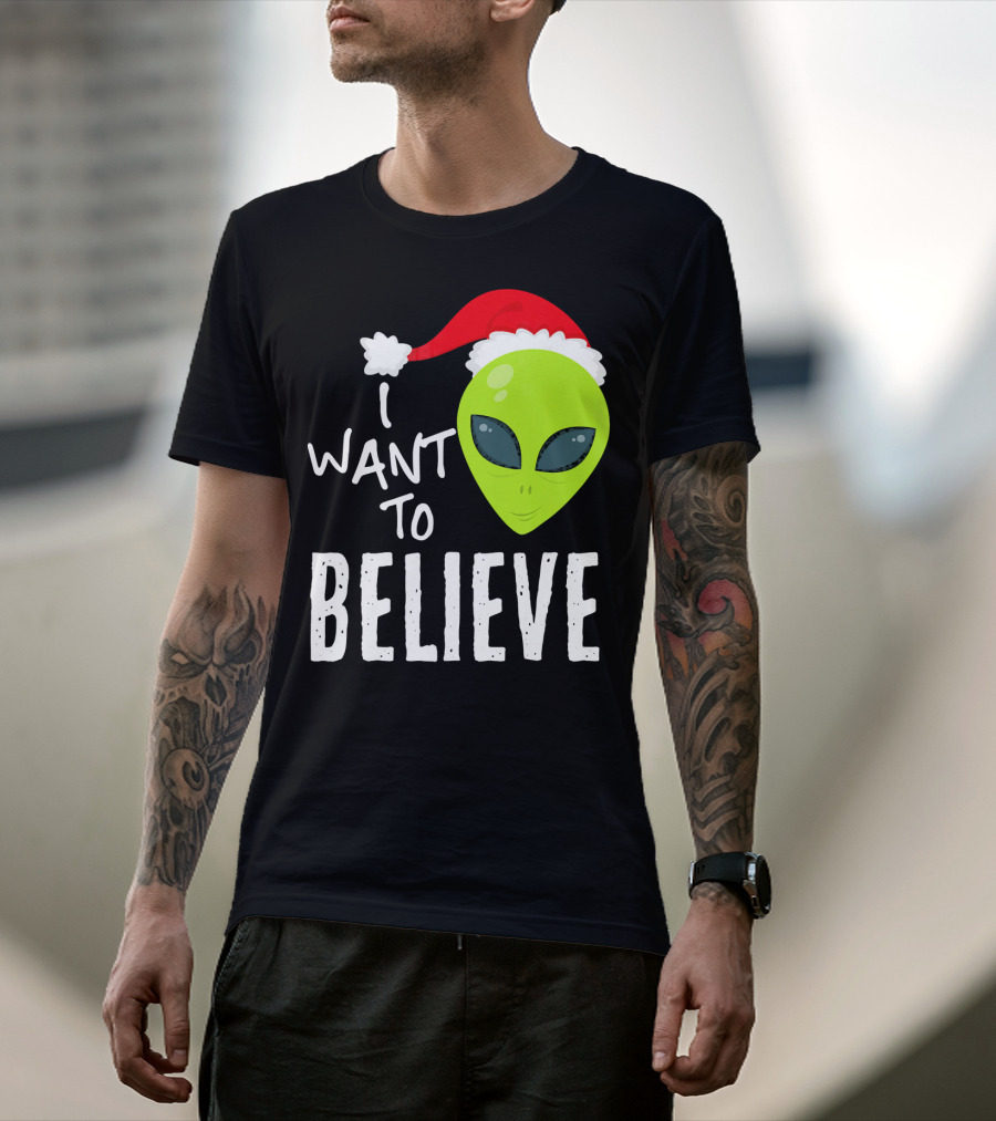 I Want To Believe Alien Santa Hat Christmas UFO T-Shirt