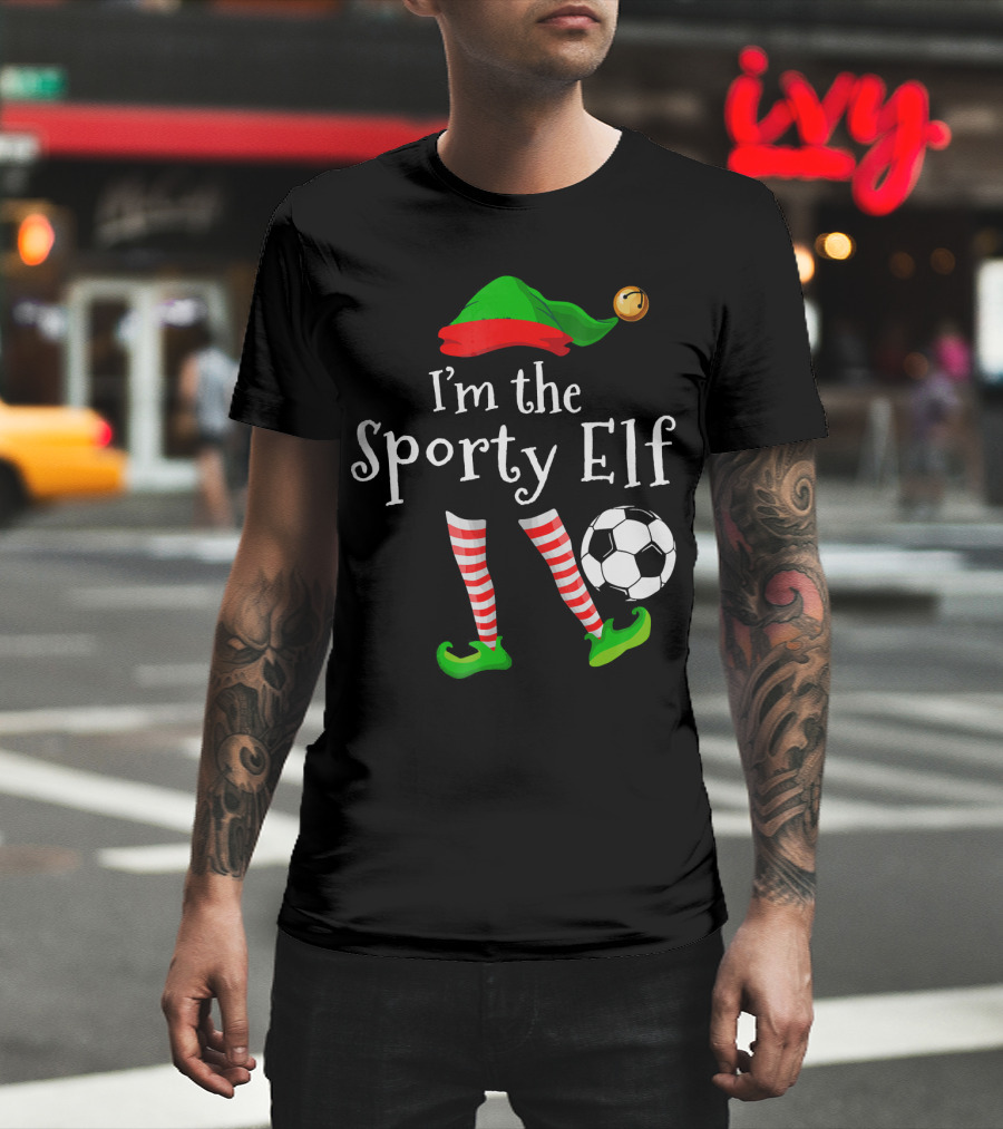 I'm The Sporty Elf Soccer Player Festive Holiday Striped Socks And Green Shoes With Soccer Ball T-Shirt