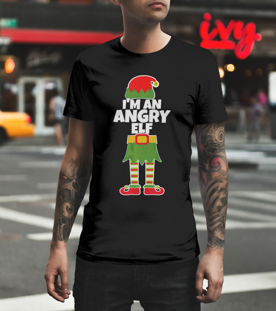I'M AN ANGRY ELF Funny Mad Santa Costume Christmas Holiday T-Shirt