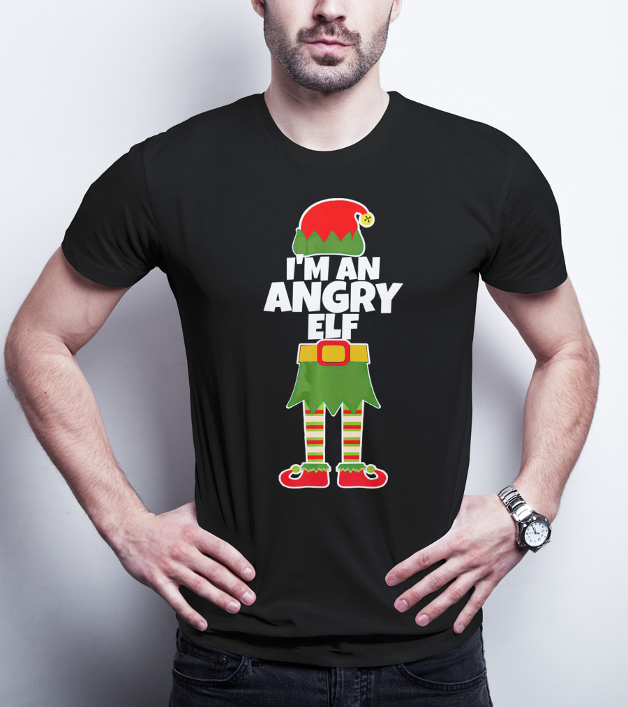 I'M AN ANGRY ELF Funny Mad Santa Costume Christmas Holiday T-Shirt
