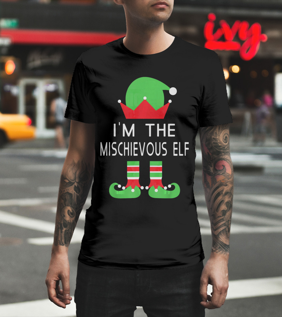 I'm The Mischievous Elf Christmas Costume Outfit Holiday Decoration T-Shirt