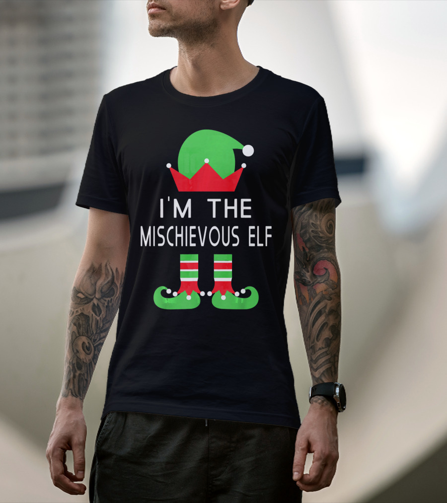 I'm The Mischievous Elf Christmas Costume Outfit Holiday Decoration T-Shirt