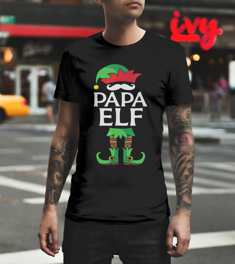 Papa Elf Costume Christmas Holiday Match With Santa Hat And Green Boots T-Shirt