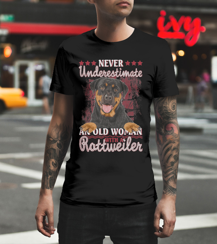 Never Underestimate An Old Woman With A Rottweiler T-Shirt