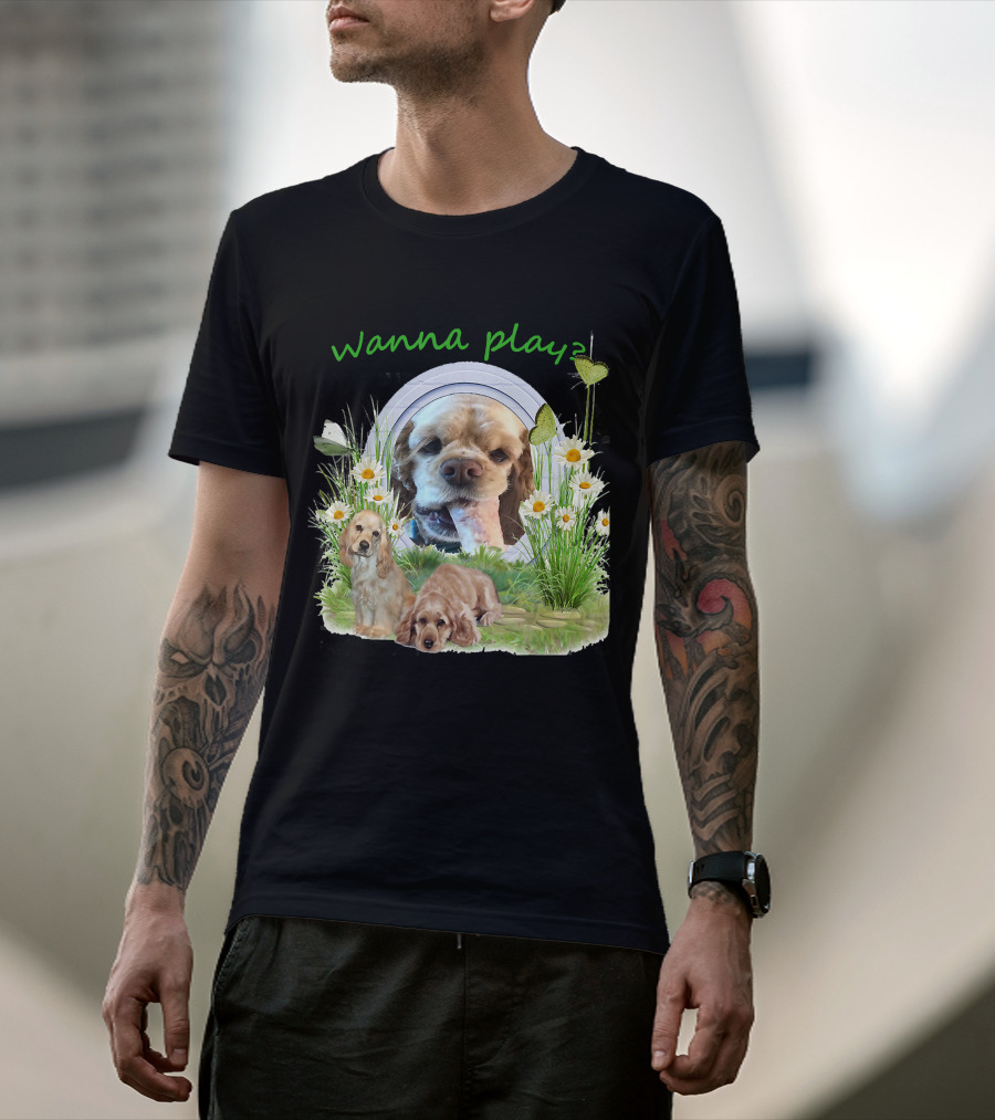 Wanna Play Cocker Spaniel Surrounded By Daisies And Butterflies T-Shirt