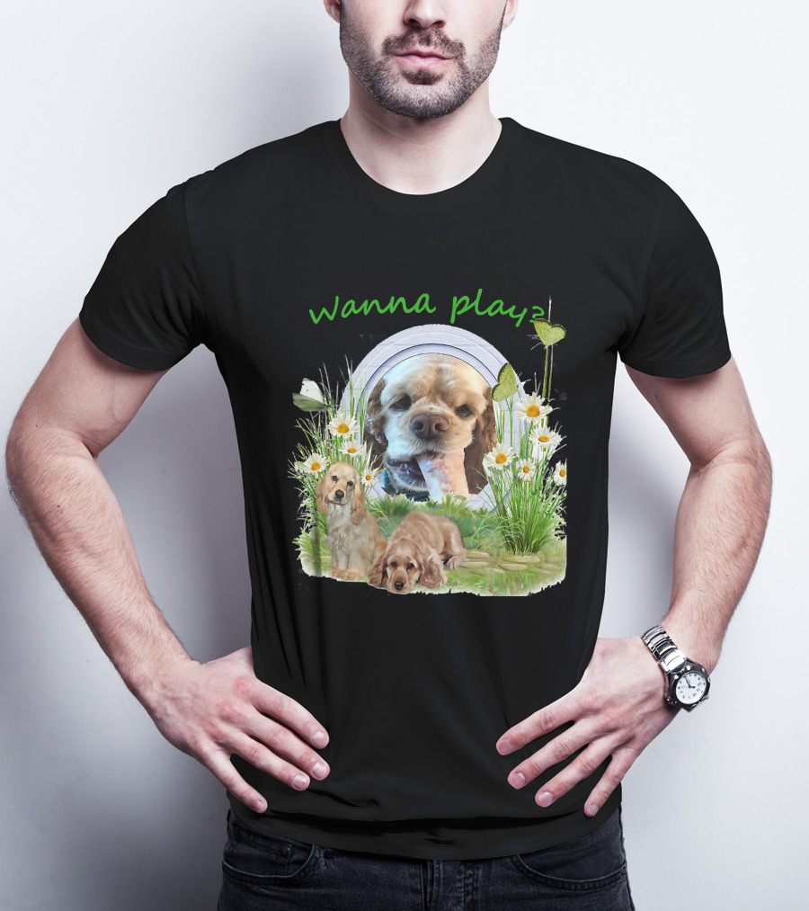 Wanna Play Cocker Spaniel Surrounded By Daisies And Butterflies T-Shirt