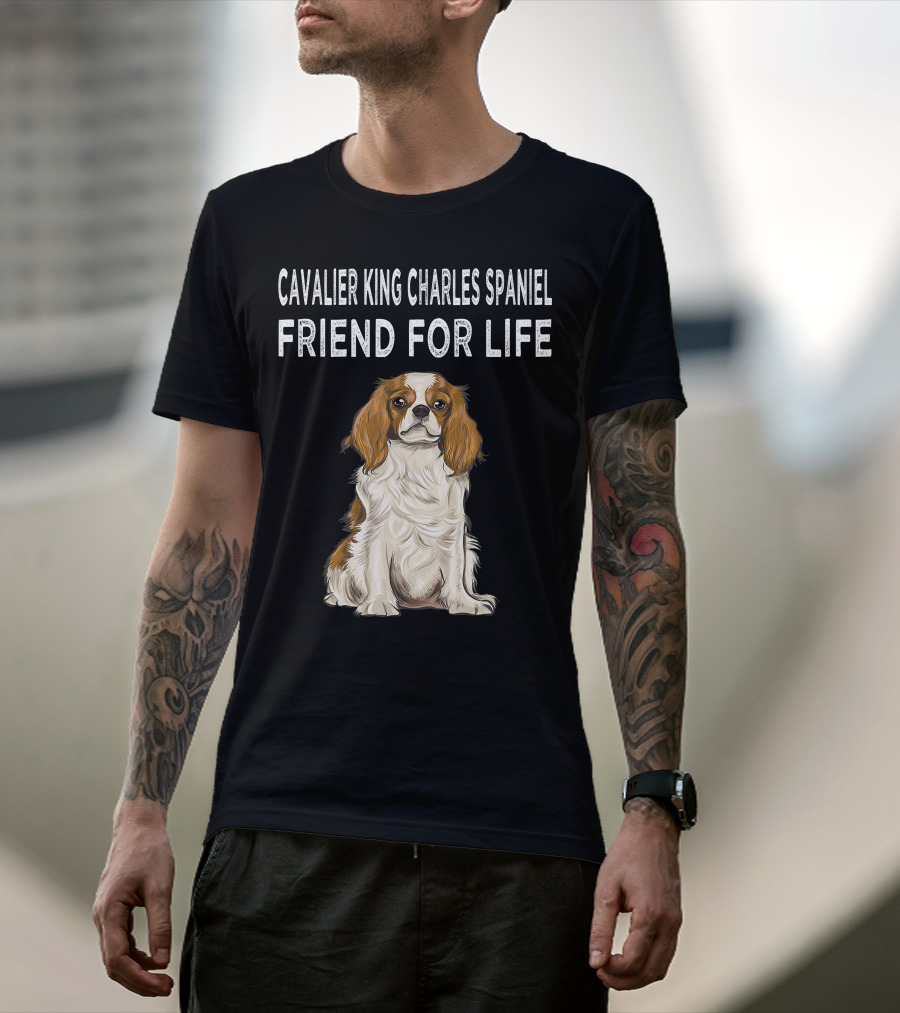 Cavalier King Charles Spaniel Loyal Companion Friend For Life T-Shirt