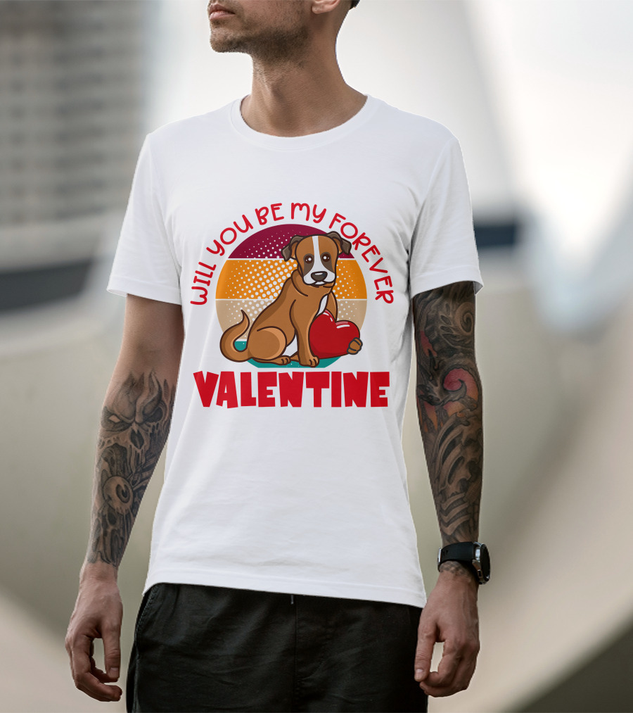 Will You Be My Forever Valentine Boxer Holding Heart T-Shirt