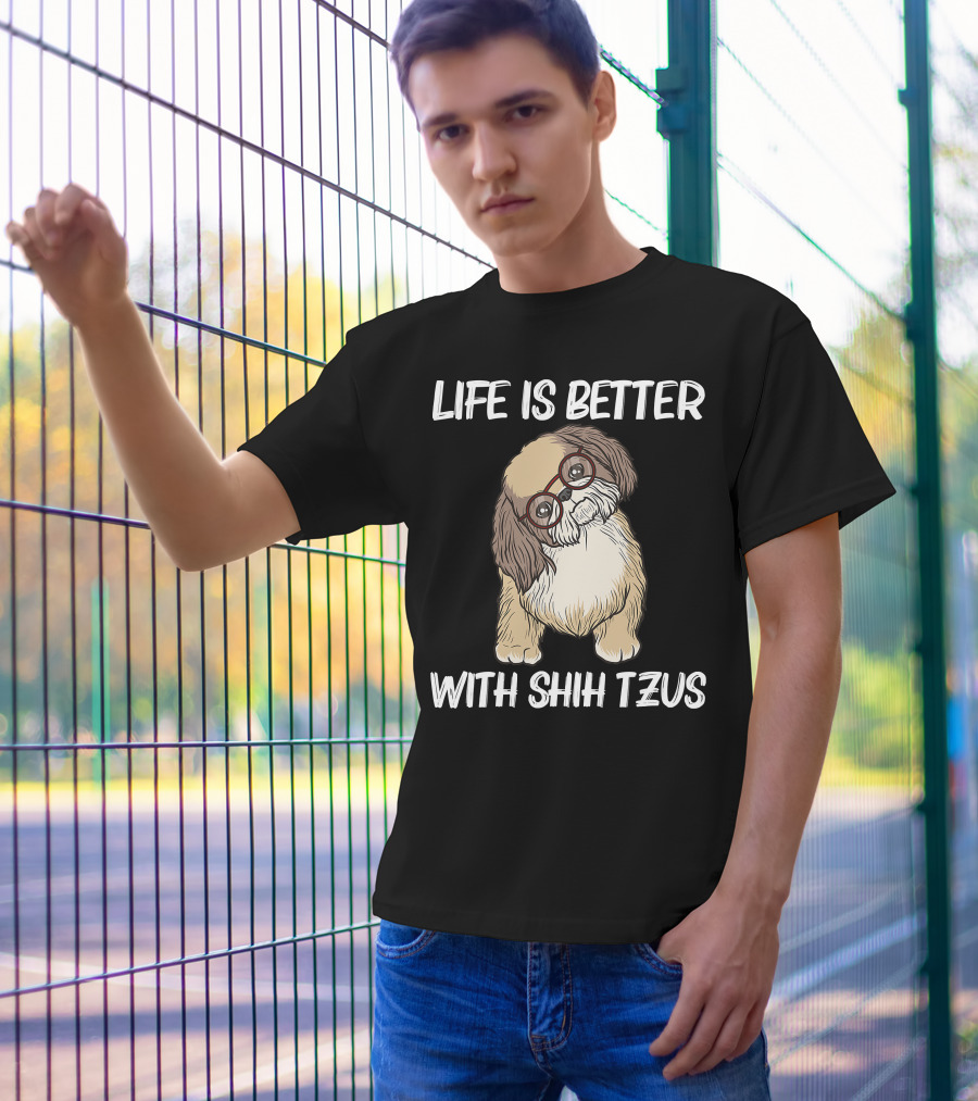 Life Is Better With Shih Tzus Cool Shih Tzu Art Women Puppy Pet Dog T-Shirt