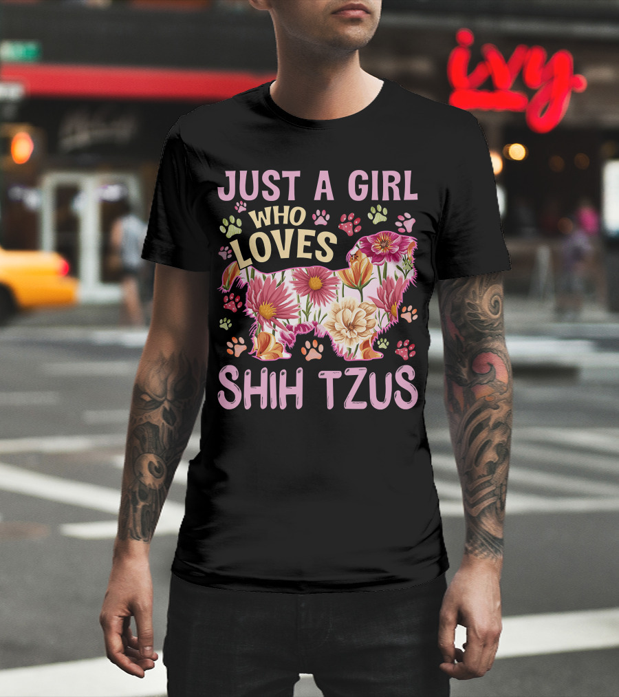 Just A Girl Who Loves Shih Tzus Floral T-Shirt