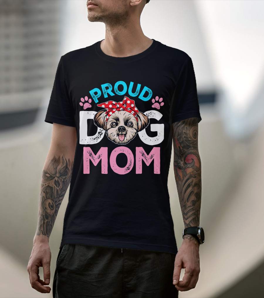 Proud Shih Tzu Dog Mom T-Shirt