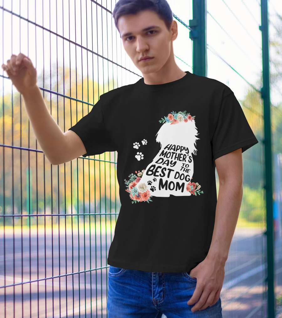 Happy Mother's Day To The Best Shih Tzu Mom Dog Flowers T-Shirt