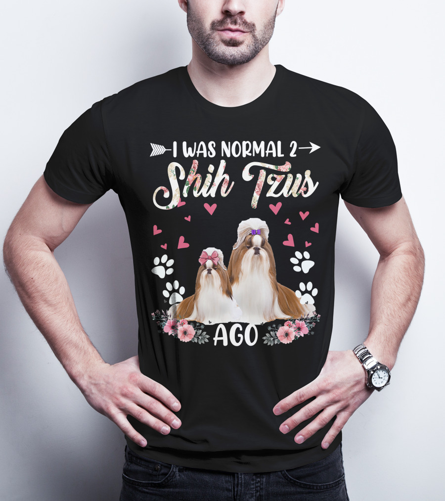 I Was Normal Two Shih Tzus Ago Shih Tzu Floral Hearts T-Shirt
