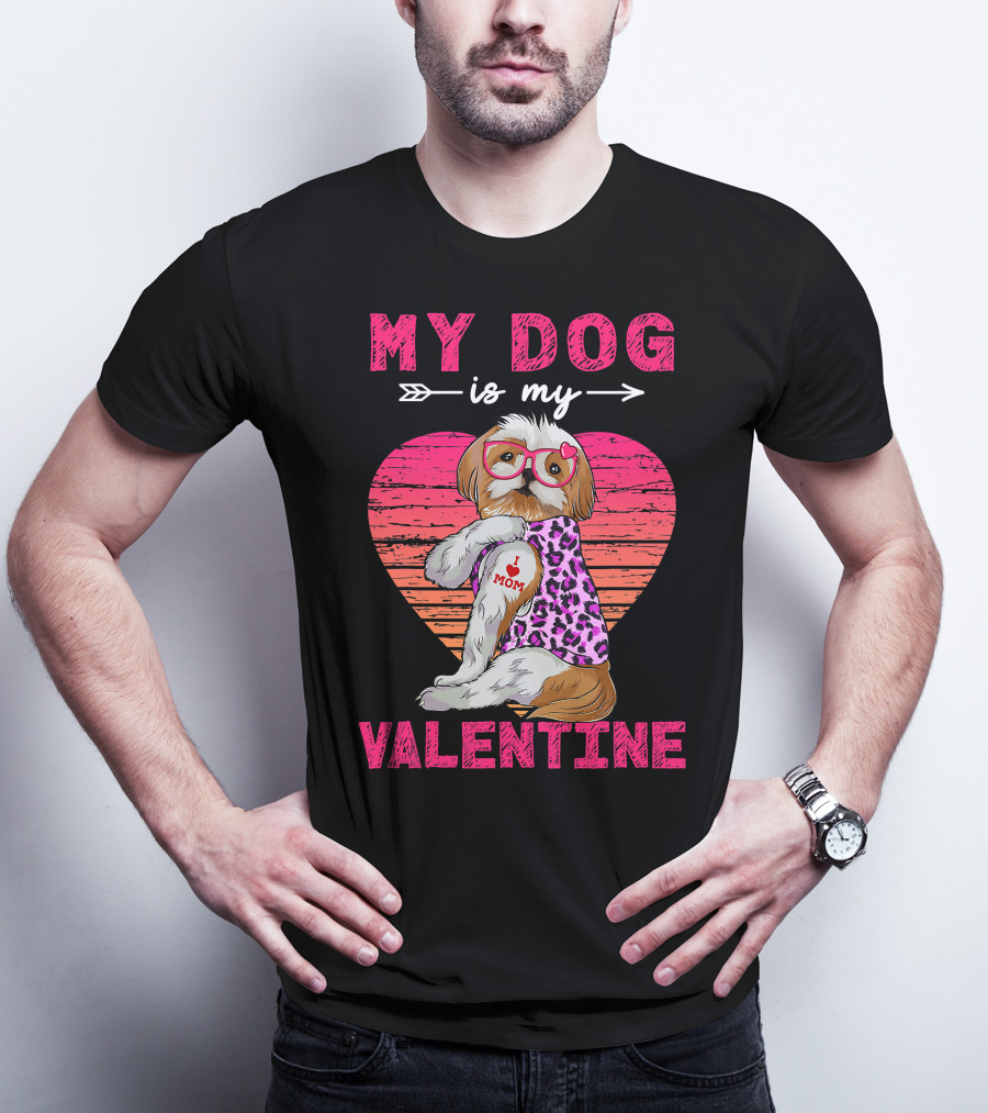 My Dog Valentine Shih Tzu Leopard Heart Glasses Mom Tattoo T-Shirt