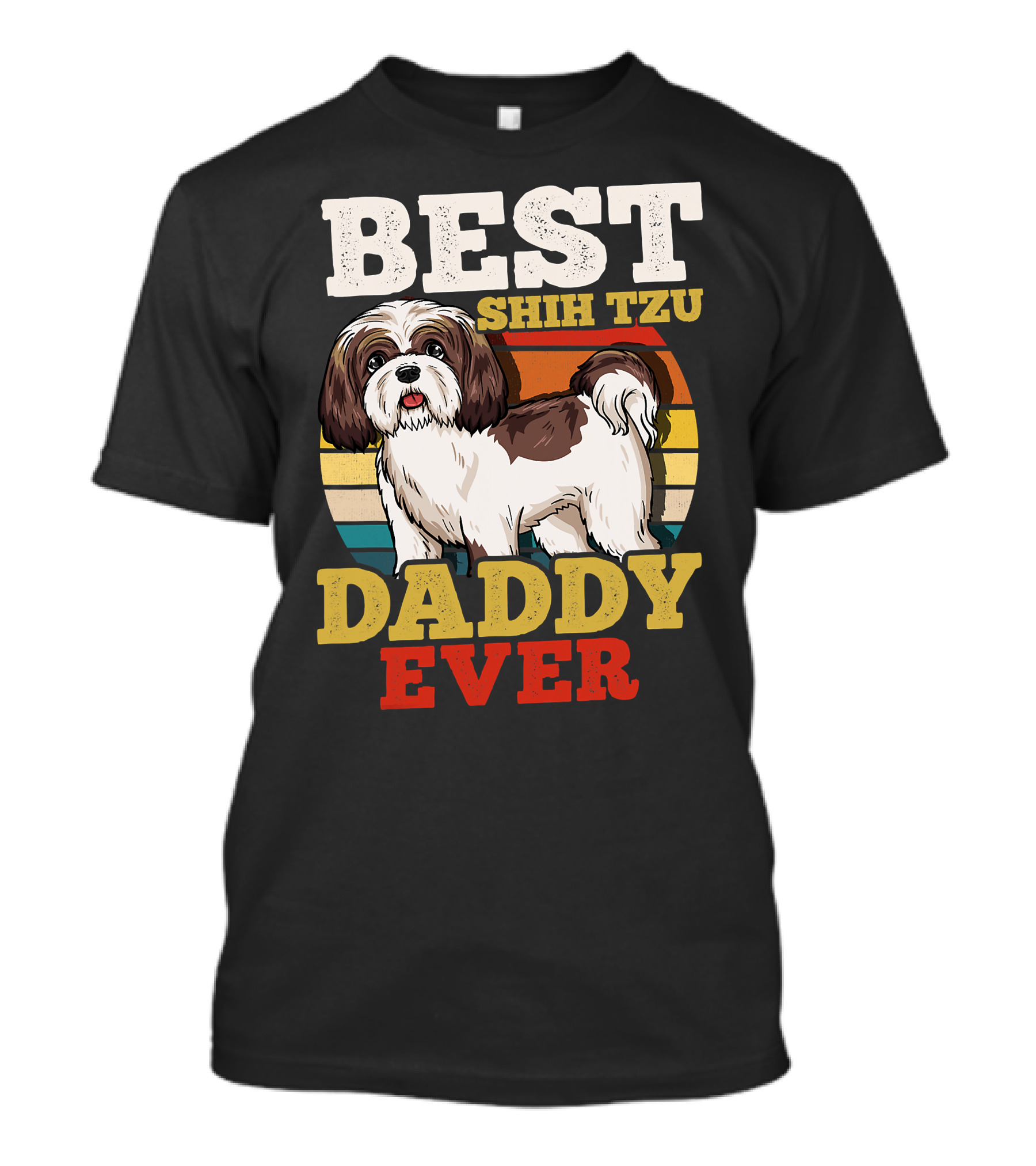 Best Shih Tzu Daddy Ever T-Shirt
