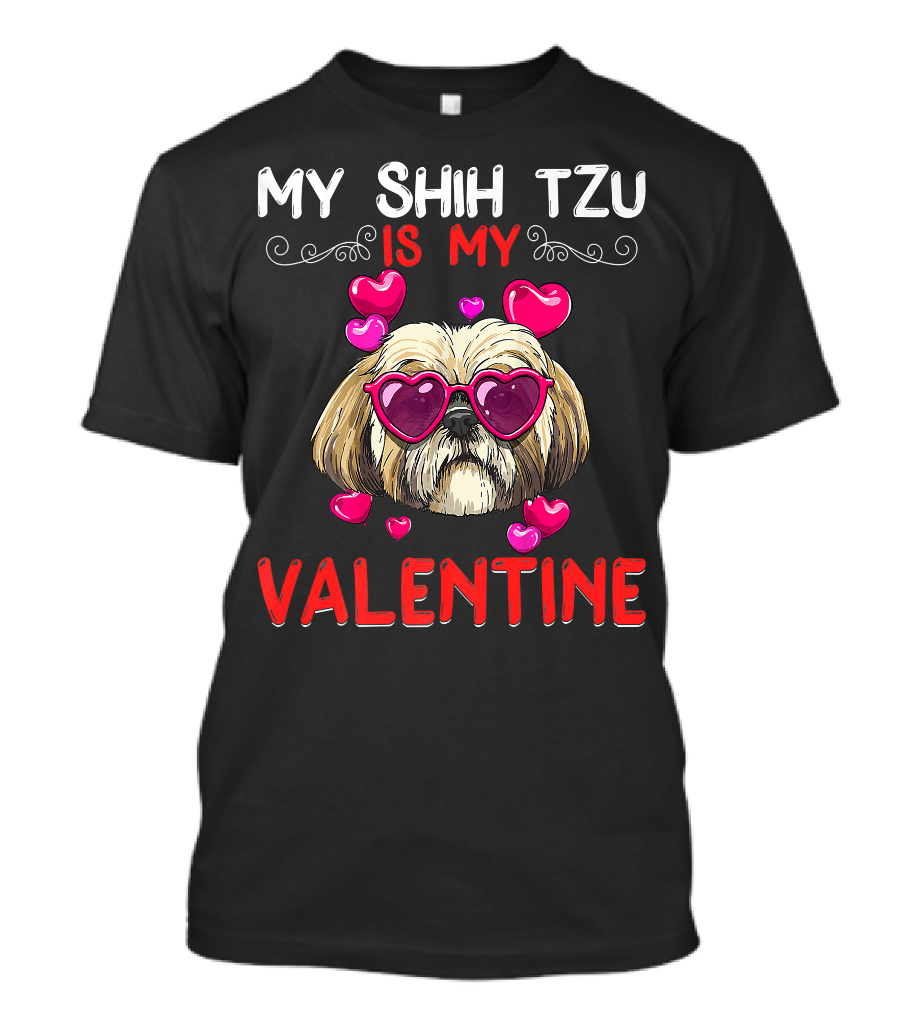 My Shih Tzu Is My Valentine Puppy Fun Hearts Glasses T-Shirt