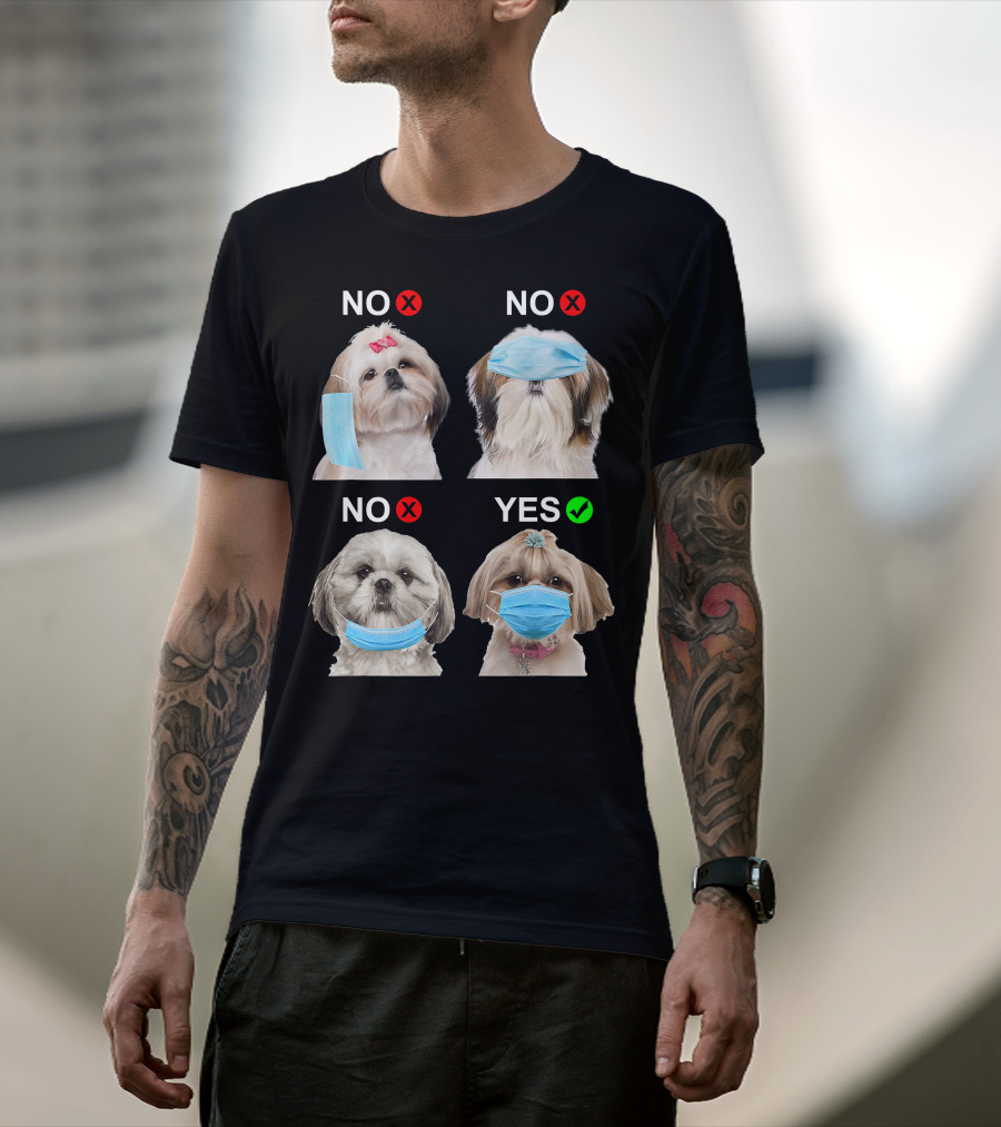 Shih Tzu Wearing Face Mask Correctly Funny Dog Lover Guide T-Shirt