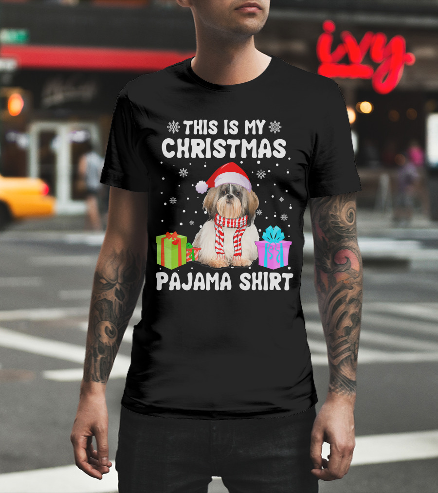 This Is My Christmas Shih Tzu Dog Pajama Puppy Love Santa Hat Presents T-Shirt