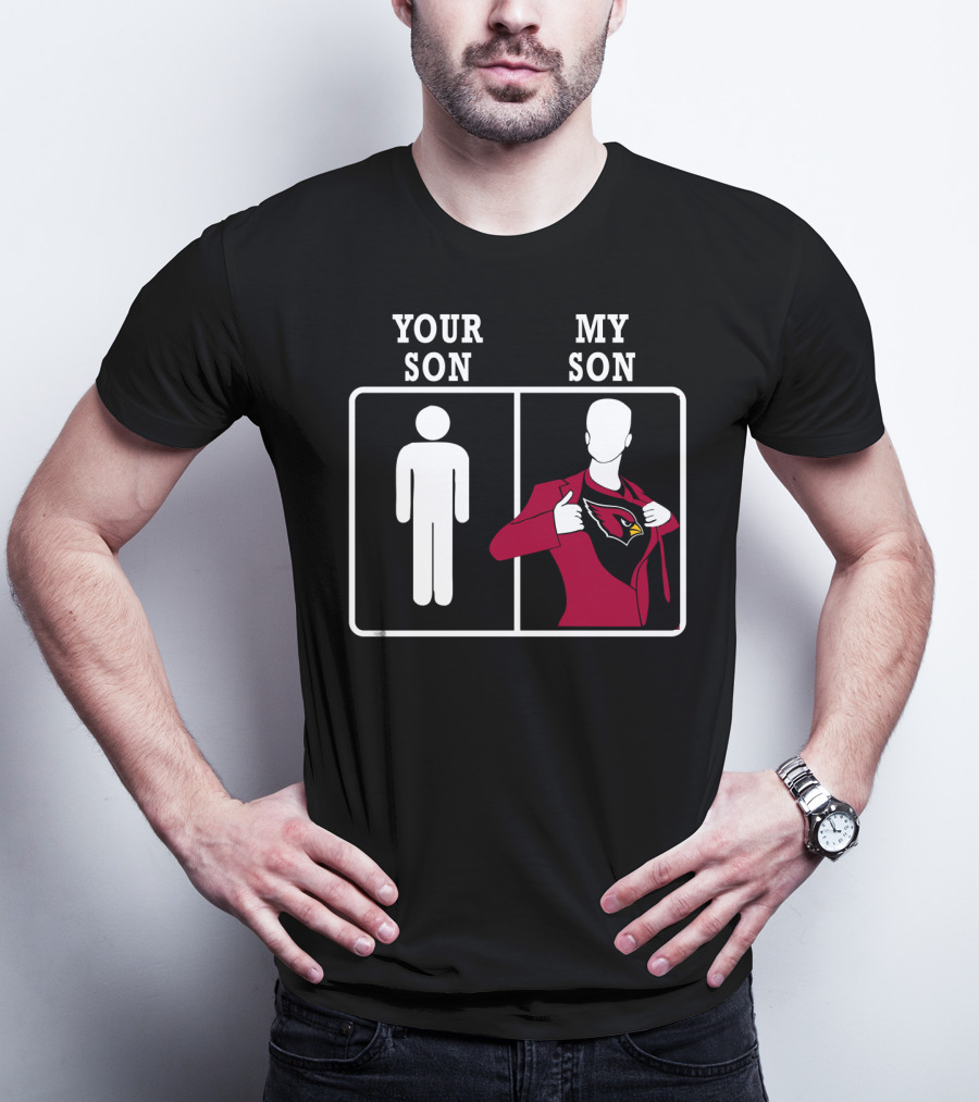 Your Son My Son Arizona Cardinals T-Shirt