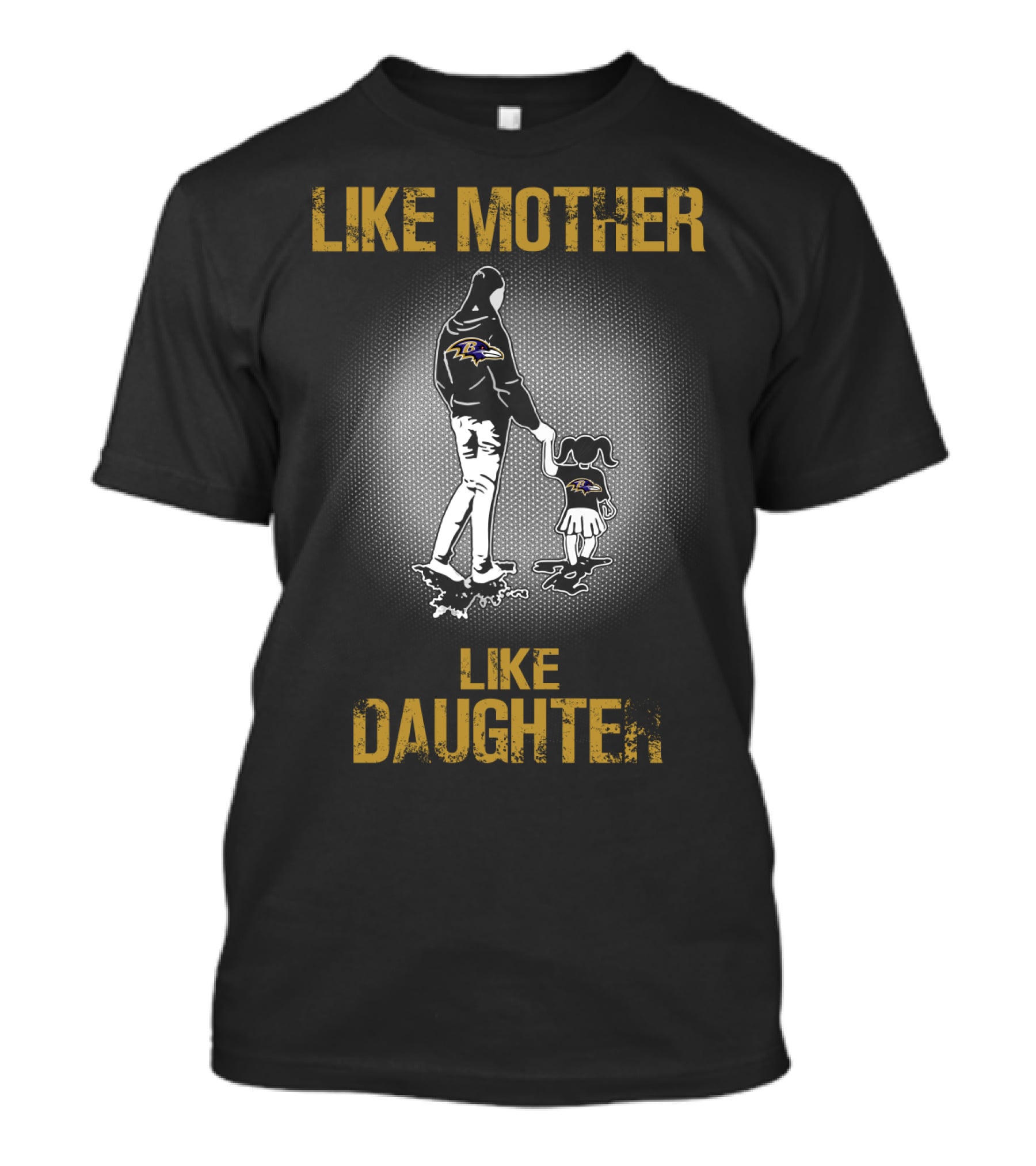 Like Mother Like Daughter Baltimore Ravens T-Shirt