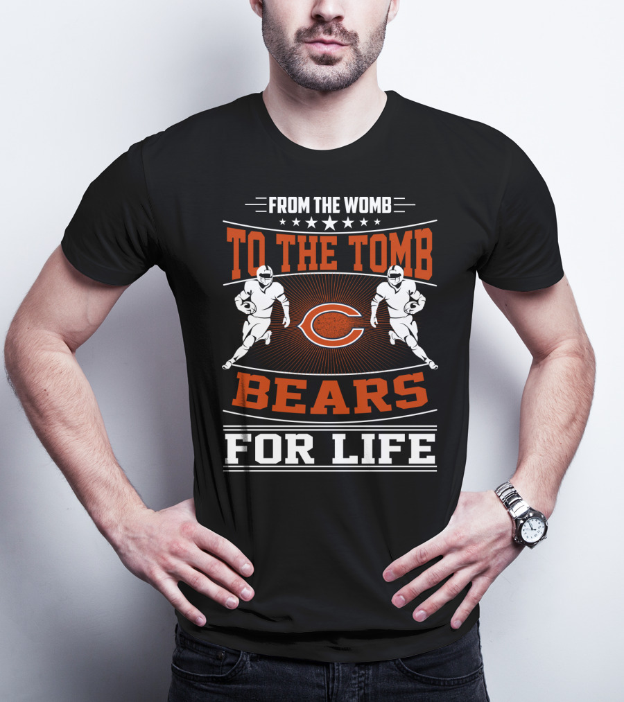 From The Womb To The Tomb Bears For Life T-Shirt