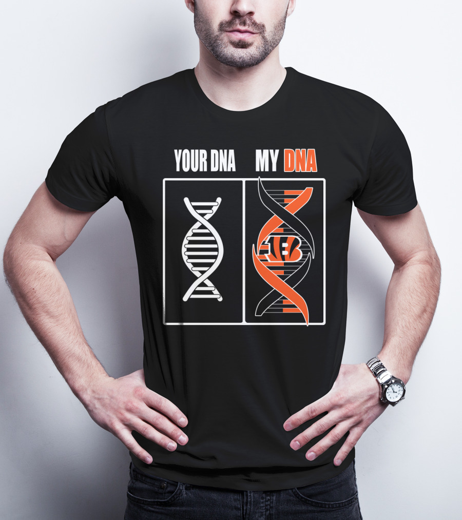 Cincinnati Bengals Your Dna My Dna T-Shirt